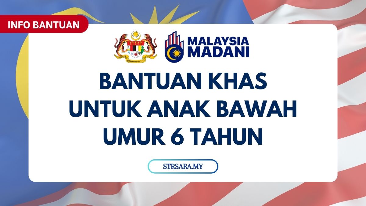 BANTUAN KHAS UNTUK ANAK BAWAH UMUR 6 TAHUN DALAM BELANJAWAN SELANGOR 2026