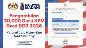 Terbuka! Pengambilan 20,000 Guru KPM Gred DG9 2026 – Ketahui Cara Mohon ...