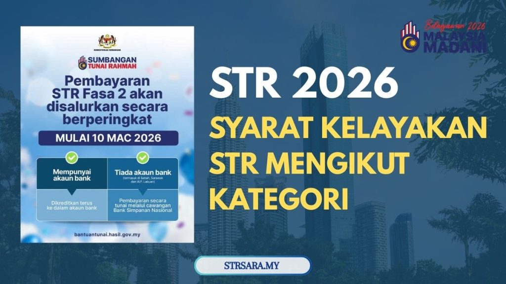 STR 2026 : SYARAT KELAYAKAN STR MENGIKUT KATEGORI